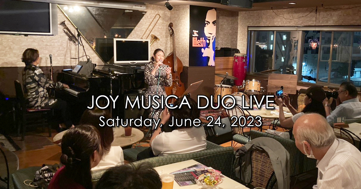 JOY MUSICA DUO LIVE 230624 – Jazz Spot Lileth
