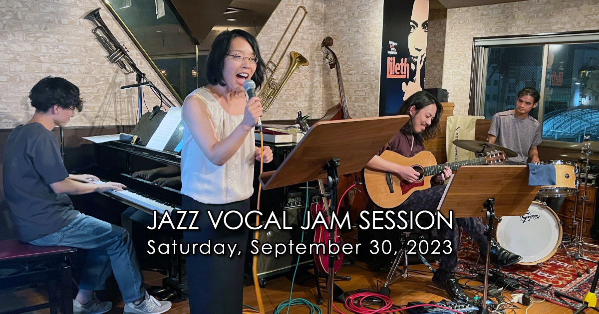 JAZZ VOCAL JAM SESSION 230930 – Jazz Spot Lileth