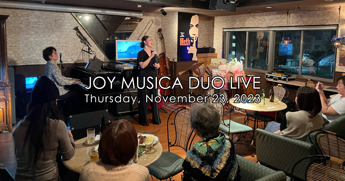 JOY MUSICA DUO LIVE 231123 – Jazz Spot Lileth